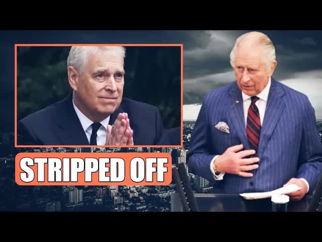 Why King Charles is Unable to Strip Prince Andrew of His Royal Titles Despite the Disclosure of ...